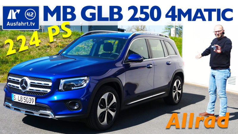 2020 Mercedes-Benz GLB 250 4MATIC Progressive (X247) – Ausfahrt.tv